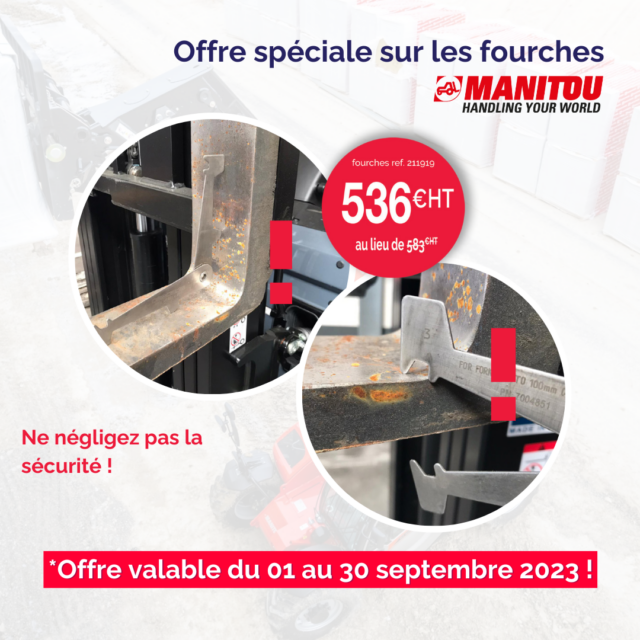 fourches Manitou Offre spéciale fourches MANITOU ! - Bouchard Manutention
